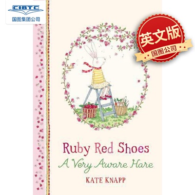 英文原版 红鞋子露比：家园 精装绘本 Kate Knapp: Ruby Red Shoes: A Very Aware Hare