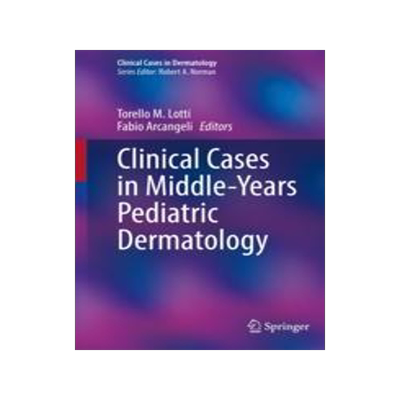 [预订]Clinical Cases in Middle-Years Pediatric Dermatology 9783030915285