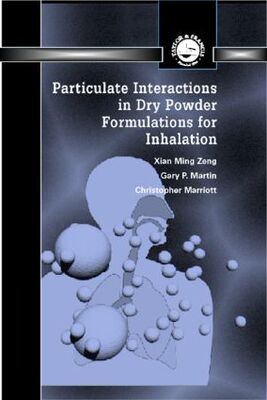 【预订】Particulate Interactions in Dry Powder Formulation for Inhalation