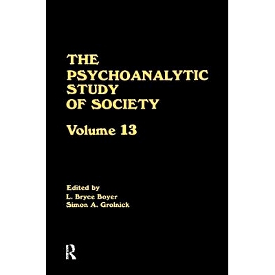 预订 The Psychoanalytic Study of Society, V. 13: Essays in Honor of Weston LaBarre 社会精神分析研究 第13卷：韦斯顿·拉巴