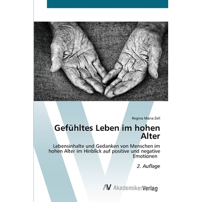 预订 Gefühltes Leben im hohen Alter: 9786136353043