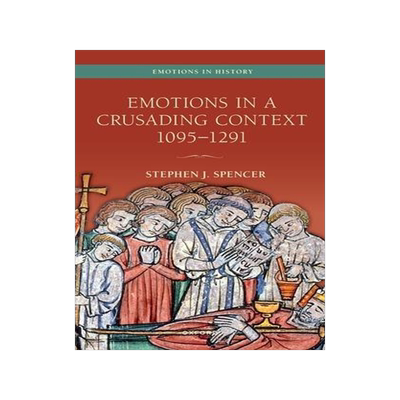 [预订]Emotions in a Crusading Context, 1095-1291 9780198892939
