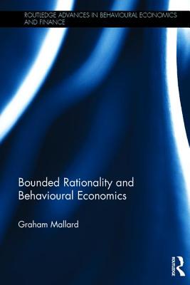 【预订】Bounded Rationality and Behavioural Economics