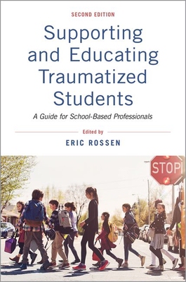 【预订】Supporting and Educating Traumatized Students