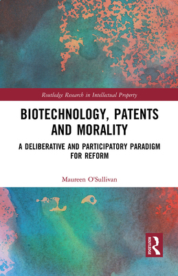 【预订】Biotechnology, Patents and Morality 9781032240954
