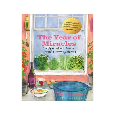 [预订]The Year of Miracles: Recipes about Love + Grief + Growing Things 9781526622631