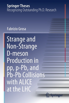 【预订】Strange and Non-Strange D-meson Production in pp, p-Pb, and Pb-Pb Co 9783030711337