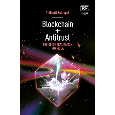 预订 Blockchain + Antitrust: The Decentralization Formula 区块链+反垄断: 9781800885523