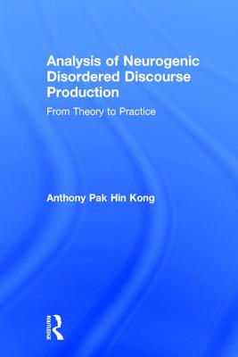 【预订】Analysis of Neurogenic Disordered Discourse Production