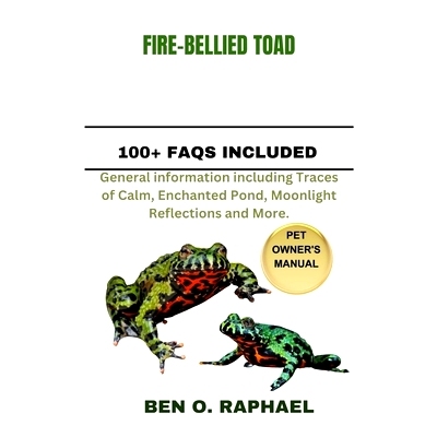 预订 Fire-Bellied Toad: General information including Traces of Calm, Enchanted Pond, Moonlight Reflections and More.: 9