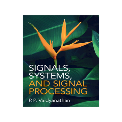 预订 Signals, Systems, and Signal Processing