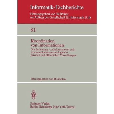 预订 Koordination von Informationen: Die Bedeutung von Informations- und Kommunikationstechnoligien in privaten und öff