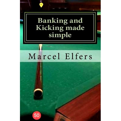 预订 Banking and Kicking made simple: the carry with you principles of pocket pool: 9781545373507