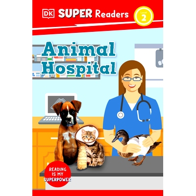 预订 DK Super Readers Level 2 Animal Hospital: 9780744074307