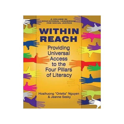 [预订]Within Reach: Providing Universal Access to the Four Pillars of Literacy 9781681238203