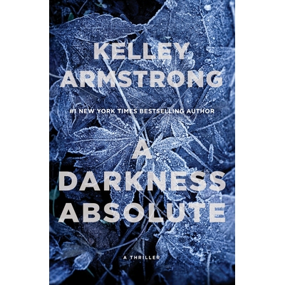 预订 A Darkness Absolute: A Rockton Thriller: 9780345811899