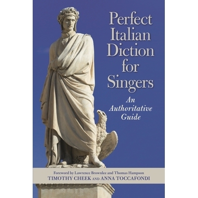 预订 Perfect Italian Diction for Singers: An Authoritative Guide *的意大利歌手辞典：*指南: 9781538163405