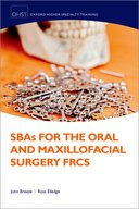 【预订】SBAs for the Oral and Maxilliofacial Surgery FRCS 9780192864659