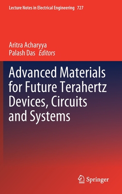 【预订】Advanced Materials for Future Terahertz Devices, Circuits and Systems
