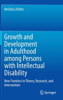【预订】Growth and Development in Adulthood among Persons with Intellectual Disability