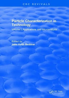 【预订】Particle Characterization in Technology: Volume I: Application and Microanalysis