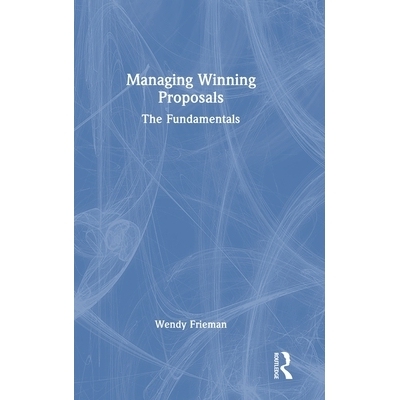 预订 Managing Winning Proposals: The Fundamentals: 9781032947334