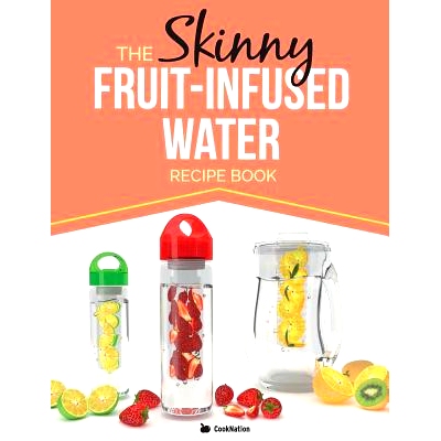 预订 The Skinny Fruit-Infused Water Recipe Book