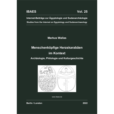 预订 Menschenköpfige Herzskarabäen im Kontext: Archäologie, Philologie und Kulturgeschichte 语境中的人头心脏圣甲虫：