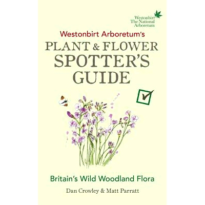 预订 Westonbirt Arboretum’s Plant and Flower Spotter’s Guide: 9781785039751