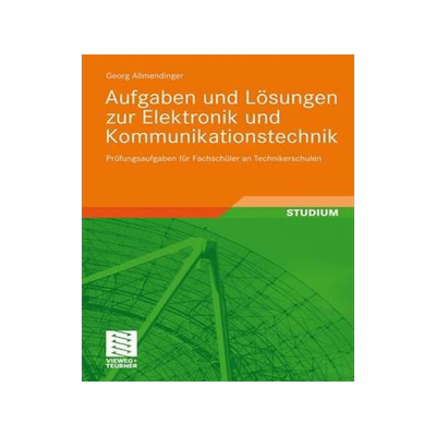 预订 Aufgaben und Lösungen zur Elektronik und Kommunikationstechnik