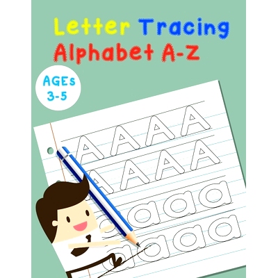 预订 Letter Tracing Alphabet A-Z: Handwriting Workbook and Practice for Kids Ages 3-5, Letter Tracing Book for Preschool