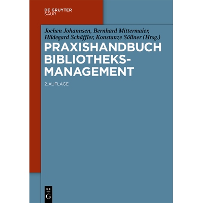 预订 Praxishandbuch Bibliotheksmanagement, 2 Teile 9783111525679