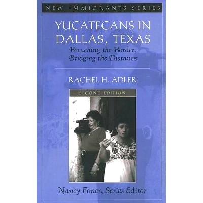 预订 Yucatecans in Dallas, Texas: Breaching the Border, Bridging the Distance: 9781138403697