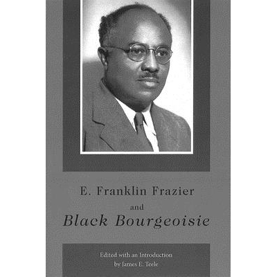 预订 E. Franklin Frazier and Black Bourgeoisie: Volume 1: 9780826221506