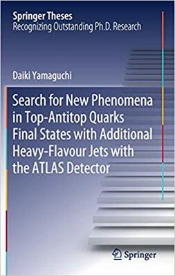 【预售】Search for New Phenomena in Top-Antitop Quarks Final States with Additional Heavy-Flavour Jets with the At...