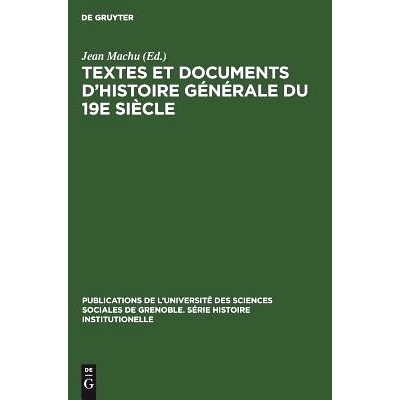 预订 Textes et documents d’histoire générale du 19e siècle: 9783111281513