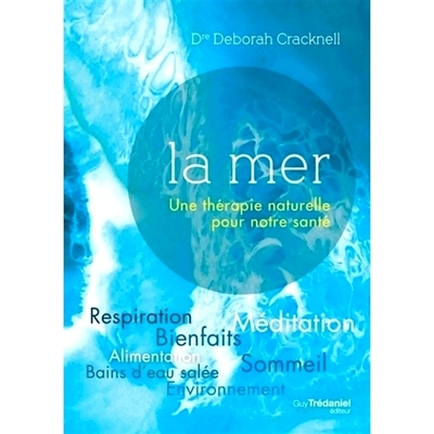 预订 La mer : une thérapie naturelle pour notre santé 海洋：健康的自然疗法: 9782813219534