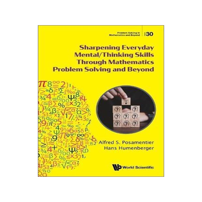 [预订]Sharpening Everyday Mental/Thinking Skills Through Mathematics Problem Solving and Beyond 9789811276392