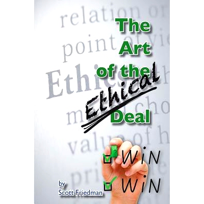预订 The Art of the Ethical Deal: The most profitable business is repeat business: 9781548691493