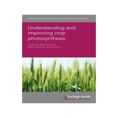 [预订]Understanding and improving crop photosynthesis 9781801461290
