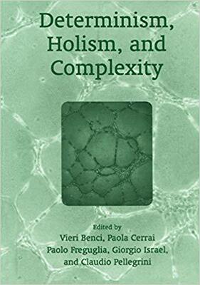 【预订】Determinism, Holism, and Complexity 9781441933942