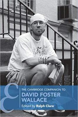 【预售】The Cambridge Companion to David Foster Wallace