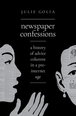 【预订】Newspaper Confessions 9780197527788