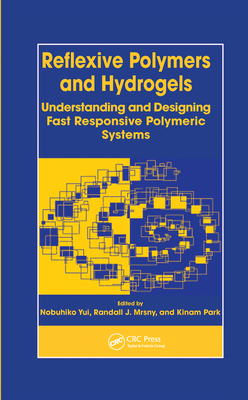 【预订】Reflexive Polymers and Hydrogels