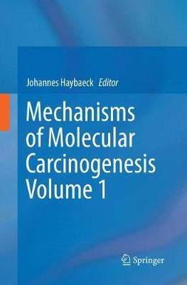 【预订】Mechanisms of Molecular Carcinogenesis – Volume 1