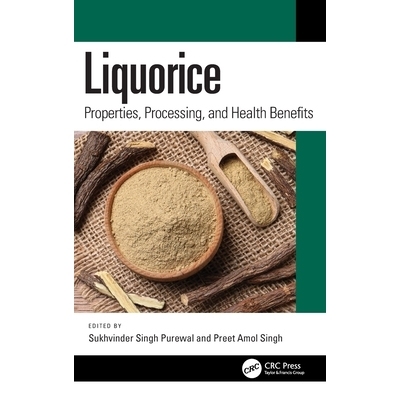 预订 Liquorice: Properties, Processing, and Health Benefits 甘草：特性、加工和健康益处: 9781032674261