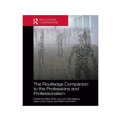 [预订]The Routledge Companion to the Professions and Professionalism
