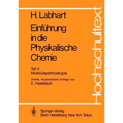 预订 Einführung in die Physikalische Chemie: Teil V: Molekülspektroskopie: 9783540129837