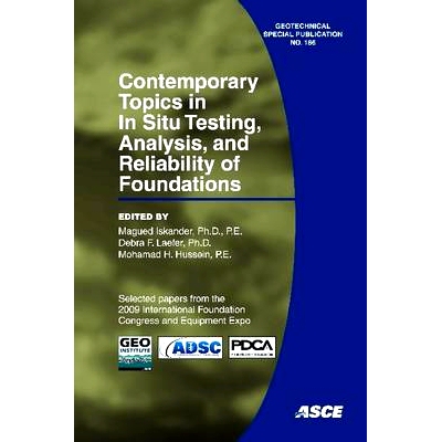 预订 Contemporary Topics in in Situ Testing, Analysis, and Reliability of Foundations: 9780784410226