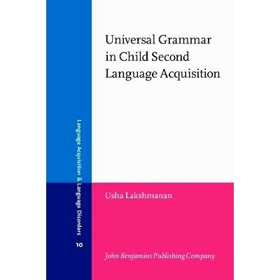 预订 Universal Grammar in Child Second Language Acquisition. Null subjects and morphological uniformity.: 9789027224750